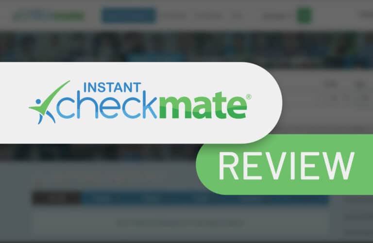 Instant Checkmate Background Check Service Review in 2025